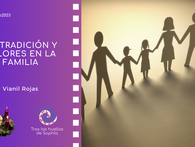 Fe, tradición,y valores en la familia